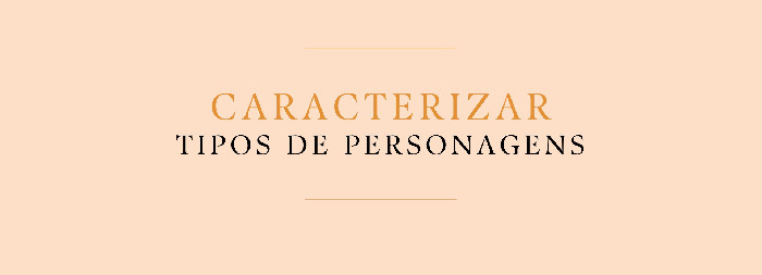 Caracterizar personagens